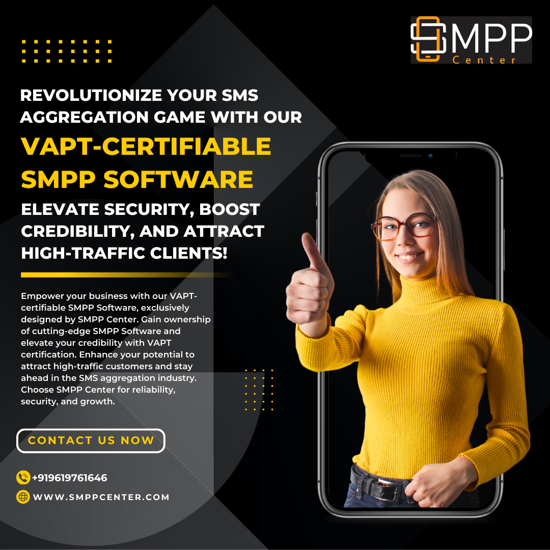 Elevating SMS Aggregation with VAPT-Certifiable SMPP Software from SMPP Center – SMPP Center Journal
